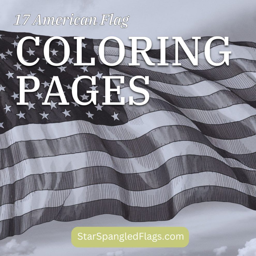 17 American Flag Coloring Pages - StarSpangledFlags.com