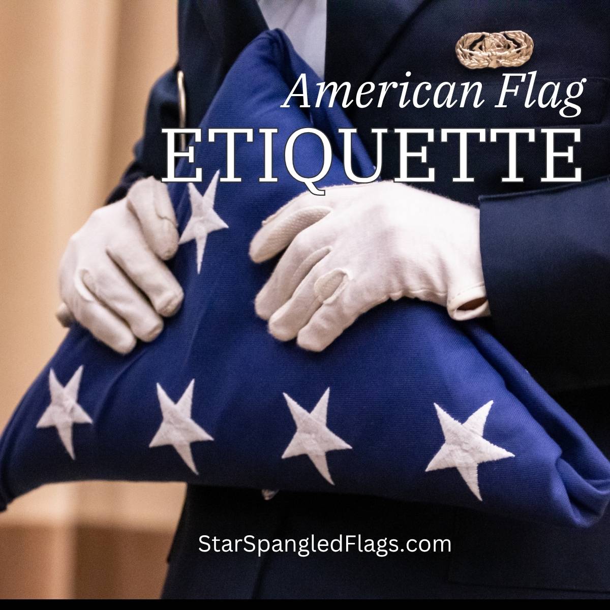 American flag etiquette - StarSpangledFlags.com