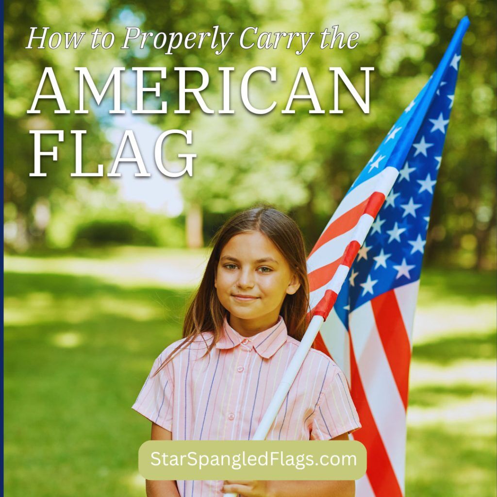 What's the proper etiquette for carrying the American flag ...